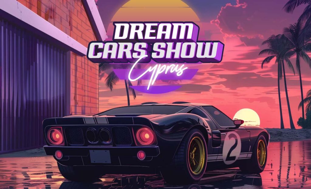 Στη Λεμεσό το Dream Cars Show, το μοναδικό φεστιβάλ με σπάνια κλασικά ...